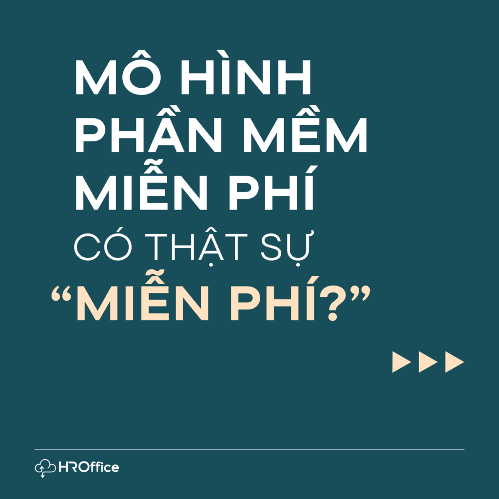 Liệu việc sử dụng mô hình phần mềm miễn phí có thật sự hoàn toàn miễn ...